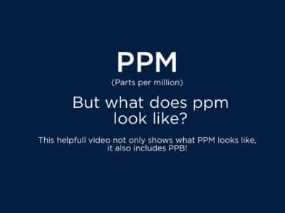 What dose PPM look like? (Parts Per Million)