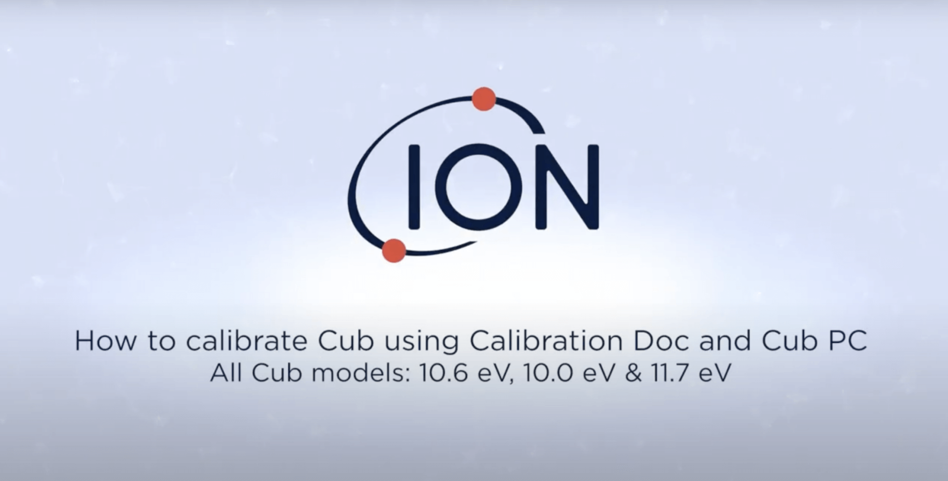 How to calibrate Cub using Cub PC - Ion Science UK